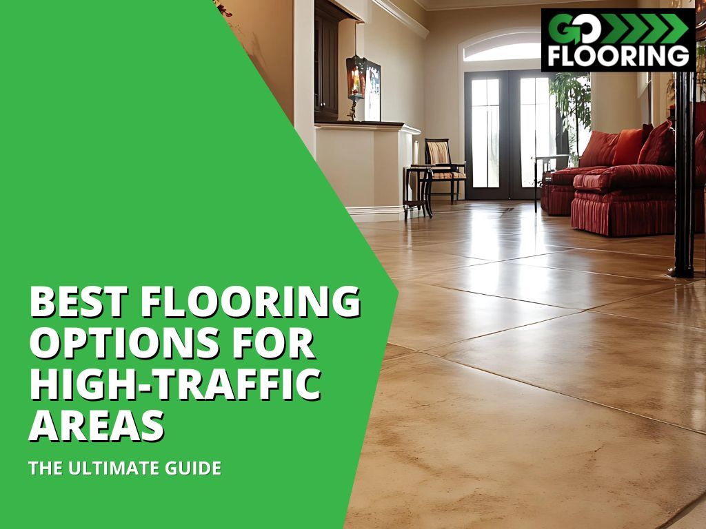 8 Best Flooring Options for High-Traffic Areas - Go Flooring
